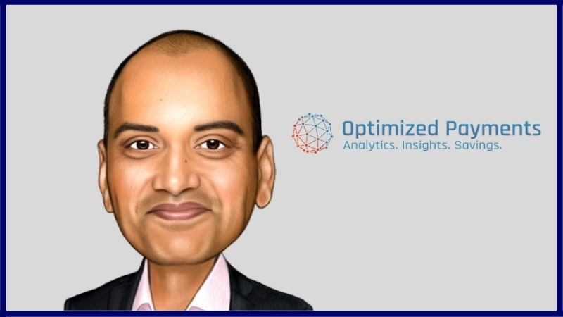 Anand Goel, President & CEO of Optimized Payments | Episode 76 ...