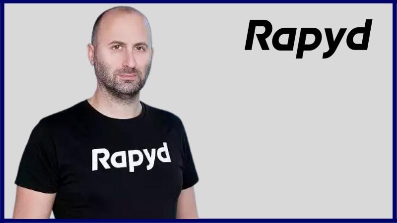 Arik Shtilman, CEO of Rapyd | Episode 186 - Leaders in Payments Podcast